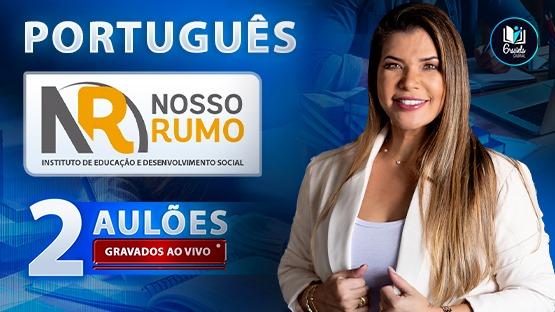 AULÕES NOSSO RUMO Aulões de revisão gravados ao vivo focados na banca ...